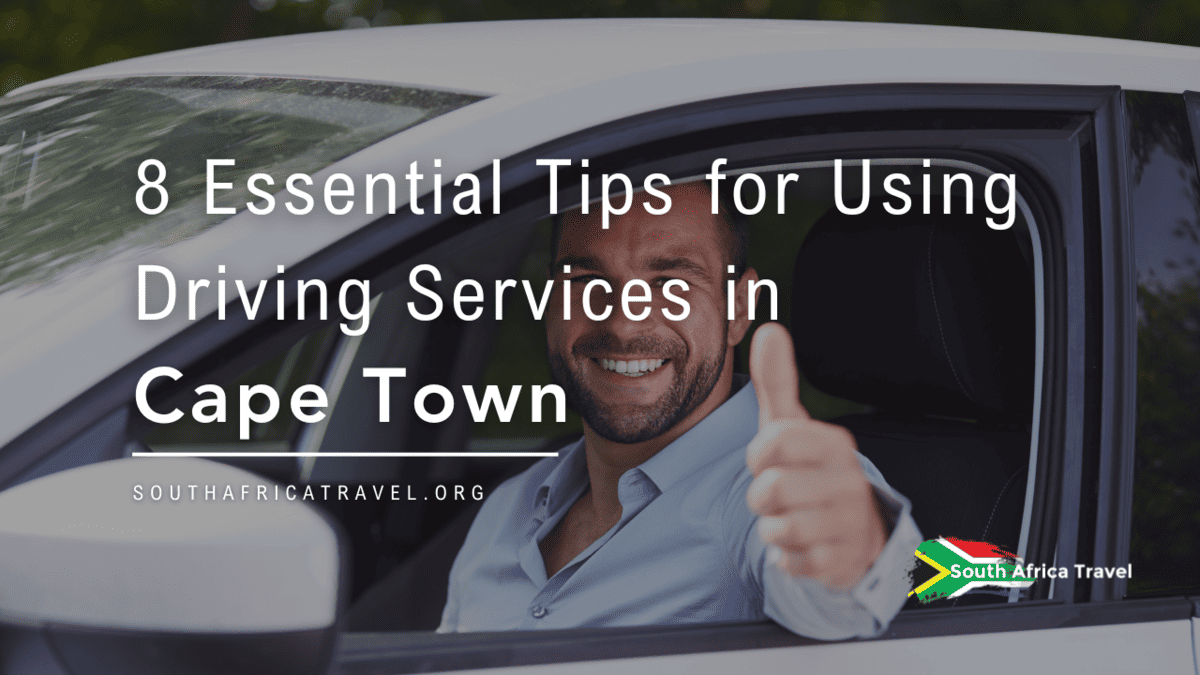8 Essential Tips for Using Driving Services in Cape Town