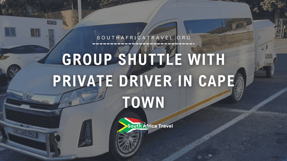 Group Shuttle With Private Driver in Cape Town | Group Transport