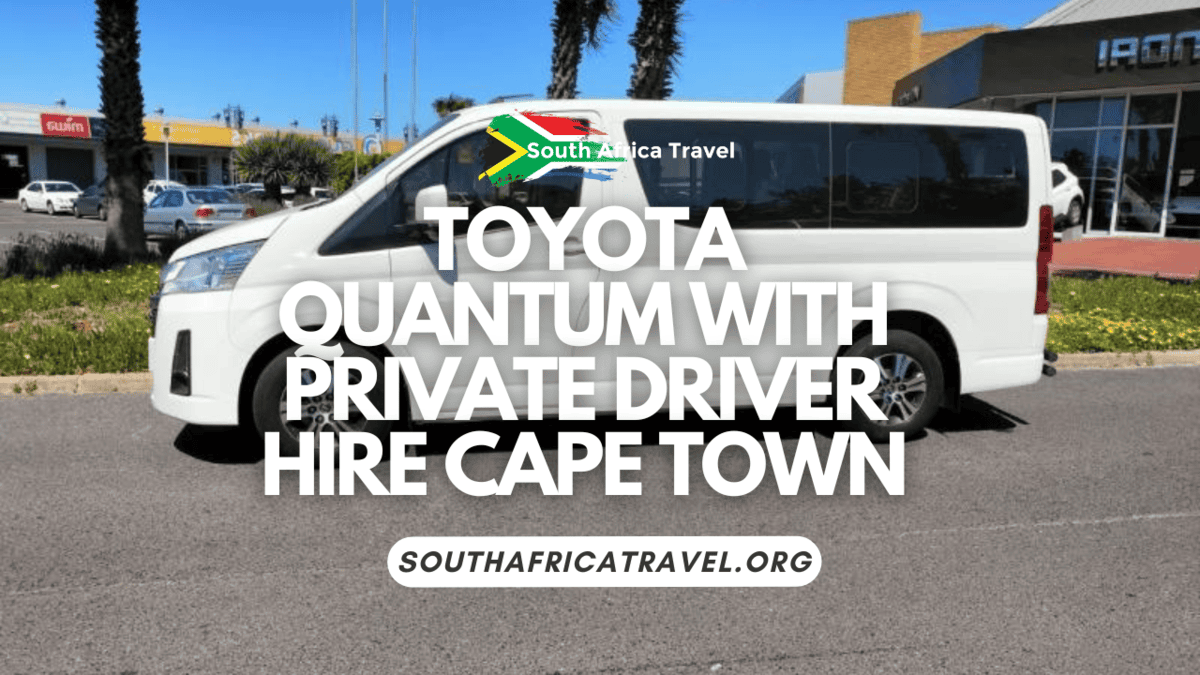Toyota Quantum with Private Driver Hire Cape Town