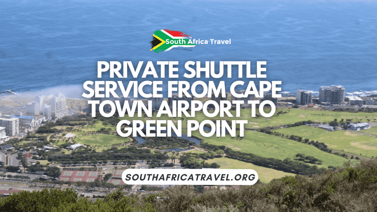 Private Shuttle Service From Cape Town Airport To Green Point